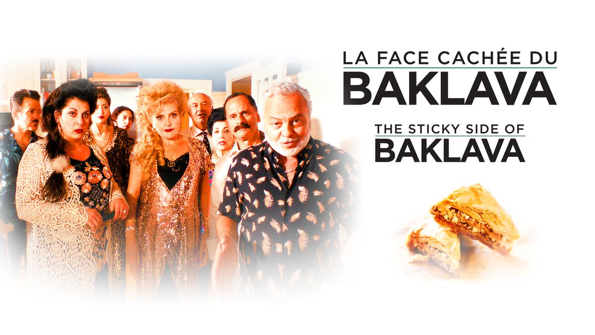 The Sticky Side Of Baklava La Face Cach e Du Baklava Films CBC Gem the-sticky-side-of-baklava-la-face-cach-e-du-baklava-films-cbc-gem