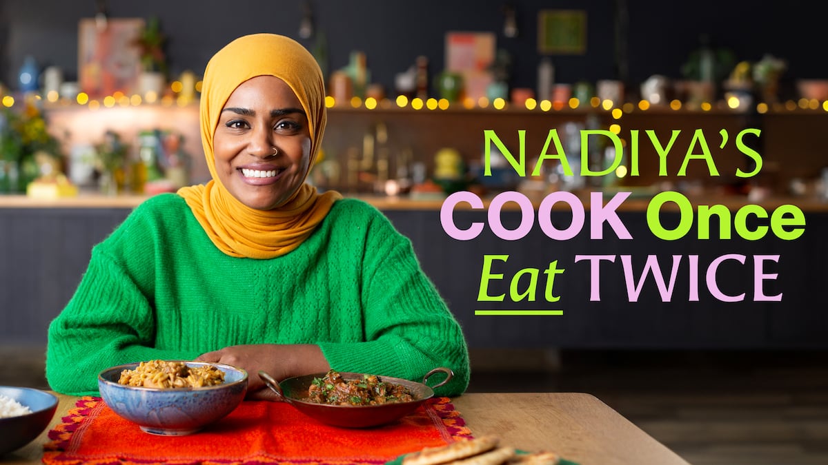 Nadiya's Cook Once Eat Twice | Shows | CBC Gem