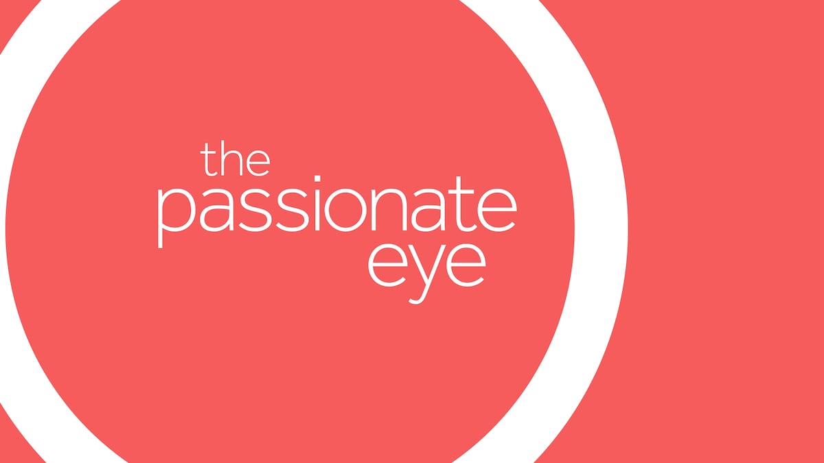The Passionate Eye | Shows | CBC Gem